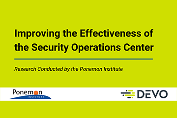 Ponemon Institute and Devo Technology Study Reveals 65% of Cybersecurity Analysts Consider ...