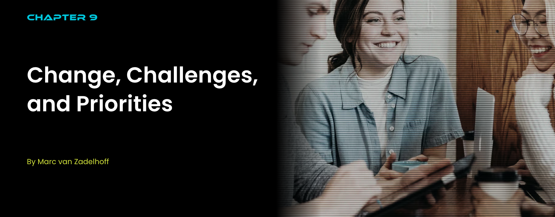 Chapter 9 - Change, Challenges, and Priorities - Devo.com