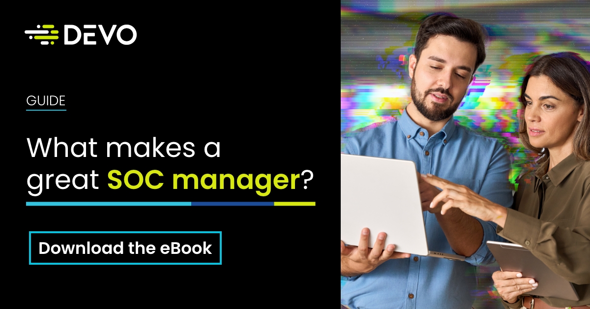 Leading the SOC: A Tactical Guide for SOC Managers - Devo.com